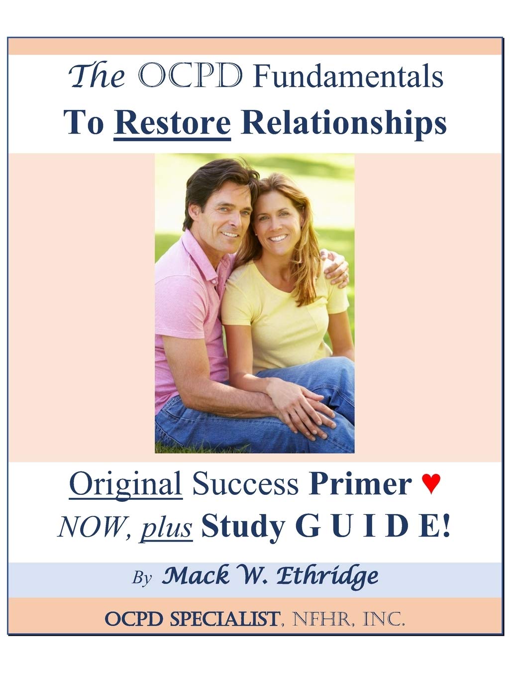 Amazon.com: The OCPD Fundamentals to Restore Relationships: Original ...