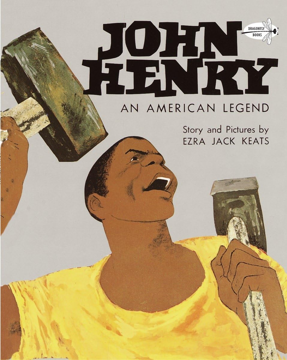 John Henry: An American Legend (Knopf Children's Paperbacks): Keats ...