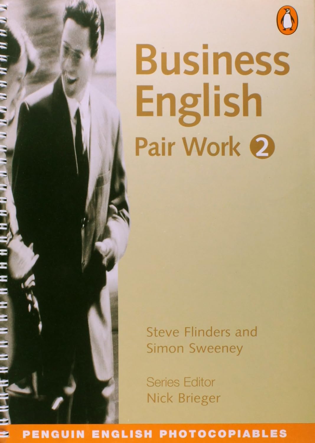 Business English Pair Work 2 : Further Conversation Practice for ...