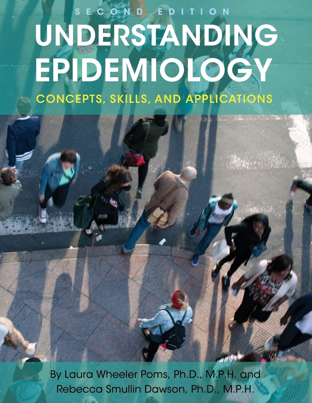 Understanding Epidemiology: Concepts, Skills, and Applications ...