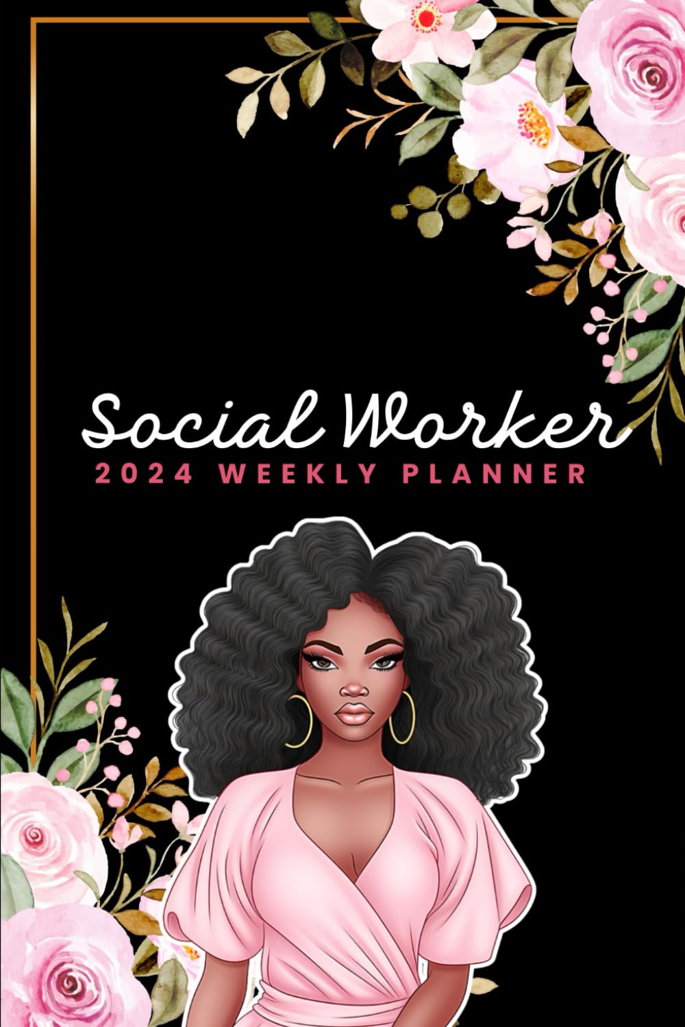 Social Worker Planner 2024: Weekly and Monthly Planner: Liberation ...
