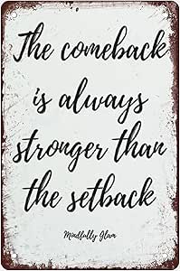 Amazon.com: The Comeback Is Always Stronger Than The Setback Metal Tin ...