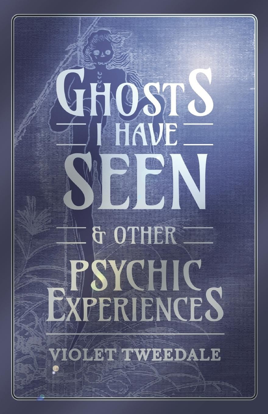 Amazon.com: Ghosts I Have Seen - and Other Psychic Experiences ...