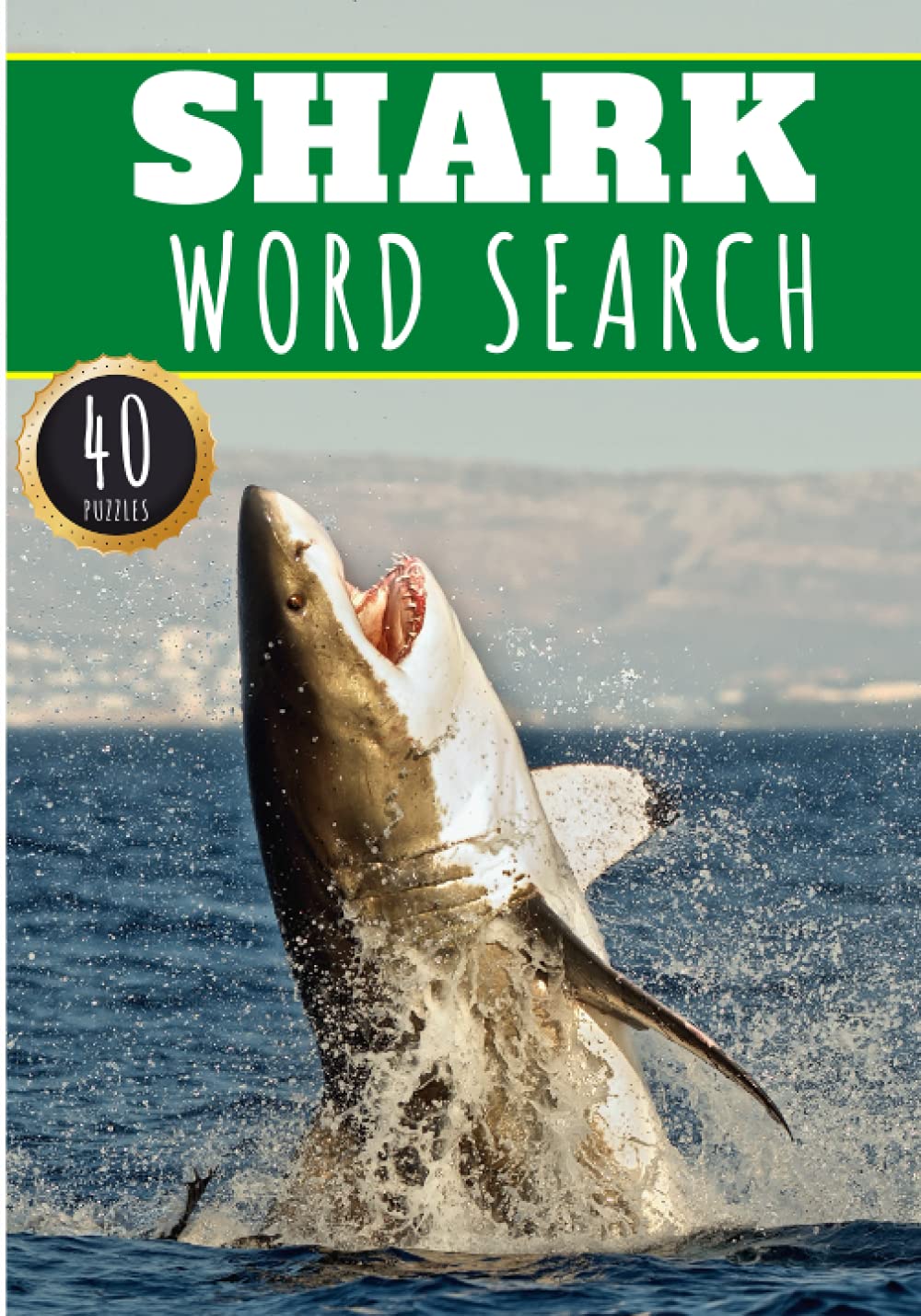 Shark Word Search: 40 Fun Puzzles With Words Scramble for Adults, Kids ...