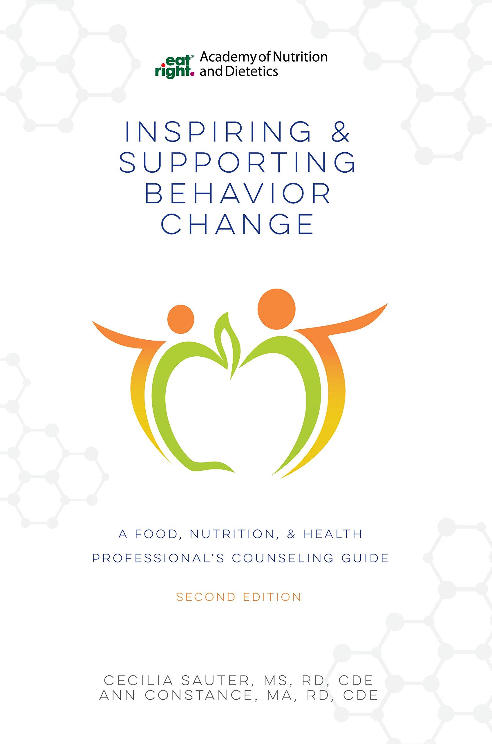 Inspiring and Supporting Behavior Change: A Food, Nutrition, and Health ...
