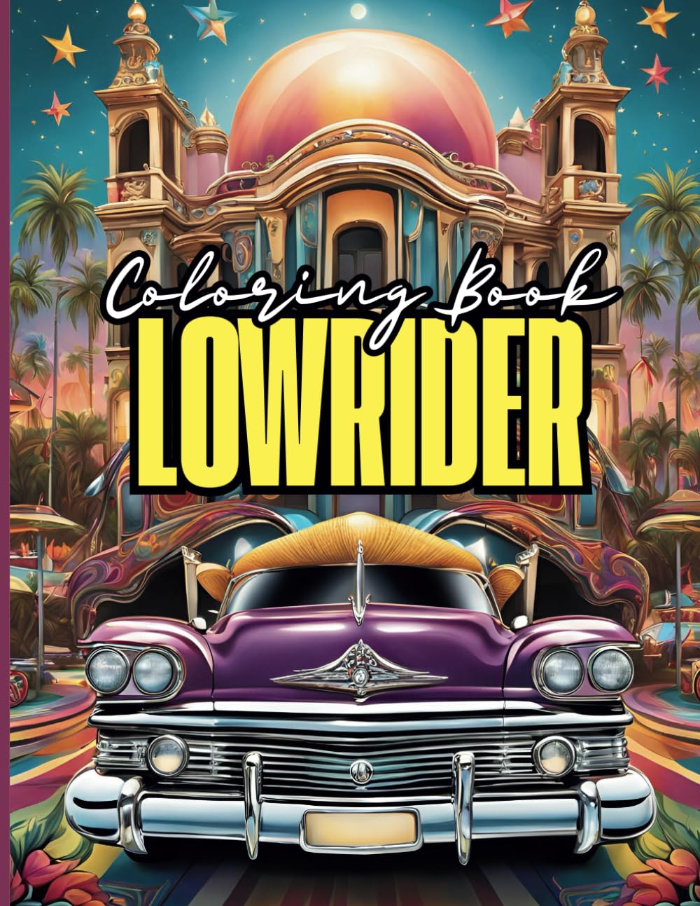 Amazon.com: Lowrider Coloring Book: 50 Cool & Classic Lowrider Designs ...