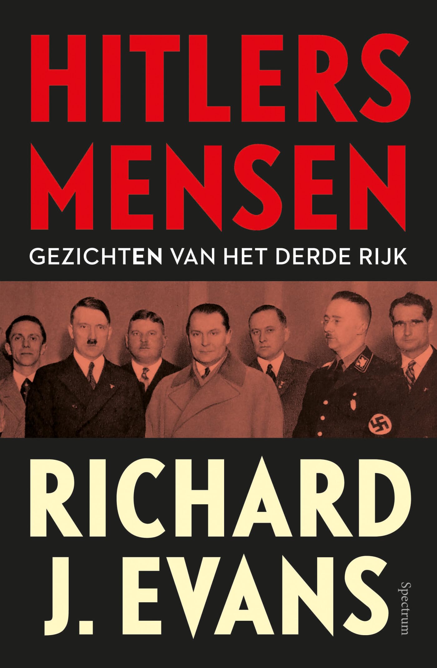 Hitlers mensen: de gezichten van het Derde Rijk: Amazon.co.uk: Evans ...