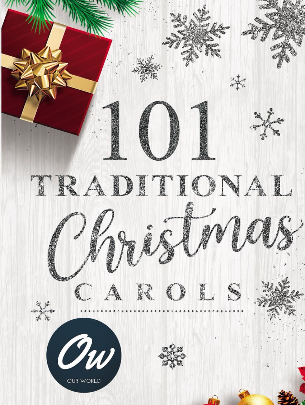 101 Traditional Christmas Carols: Song book with Lyrics : World, Our ...