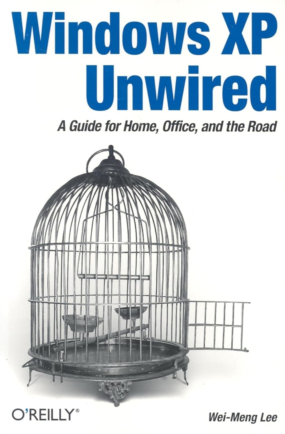 Windows XP Unwired: Lee, Wei-Meng: 9780596005368: Amazon.com: Books