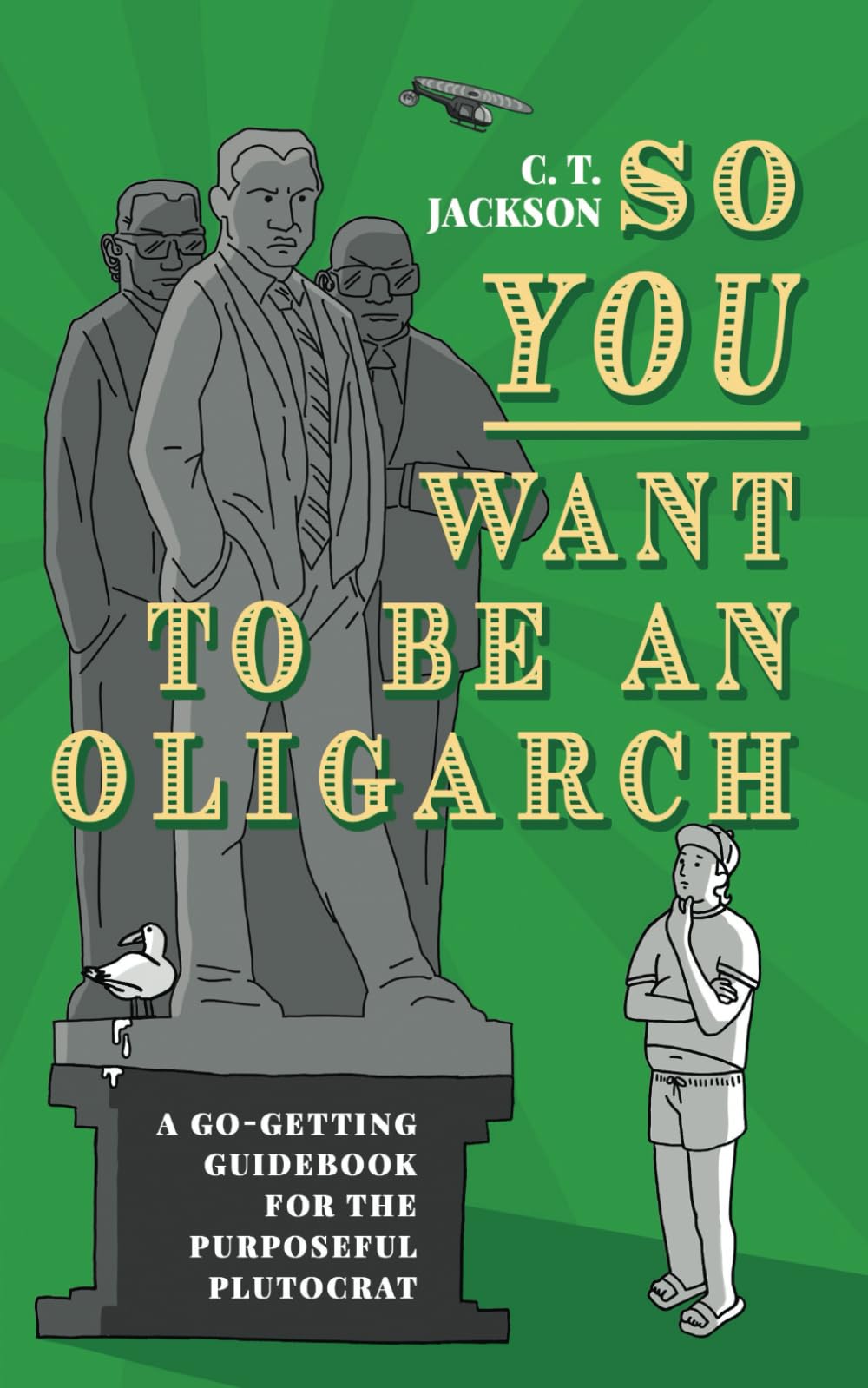 Book review of So You Want To Be An Oligarch - Readers' Favorite: Book ...