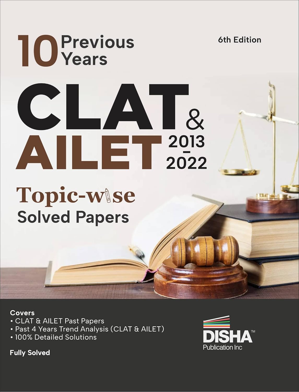 10 Previous Years CLAT & AILET (2013 - 2022) Topic-wise Solved Papers ...