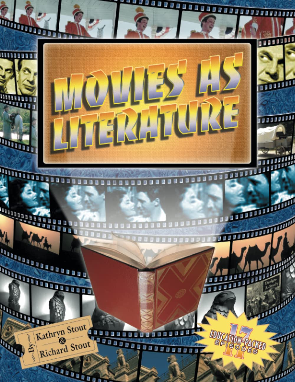 Movies As Literature: Kathryn L. Stout, Richard Stout: 9781891975097 ...