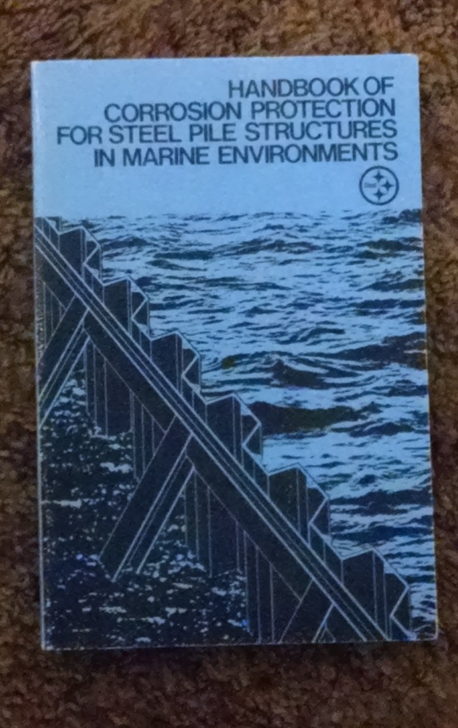 Handbook of Corrosion Protection for Steel Pile Structures in Marine ...
