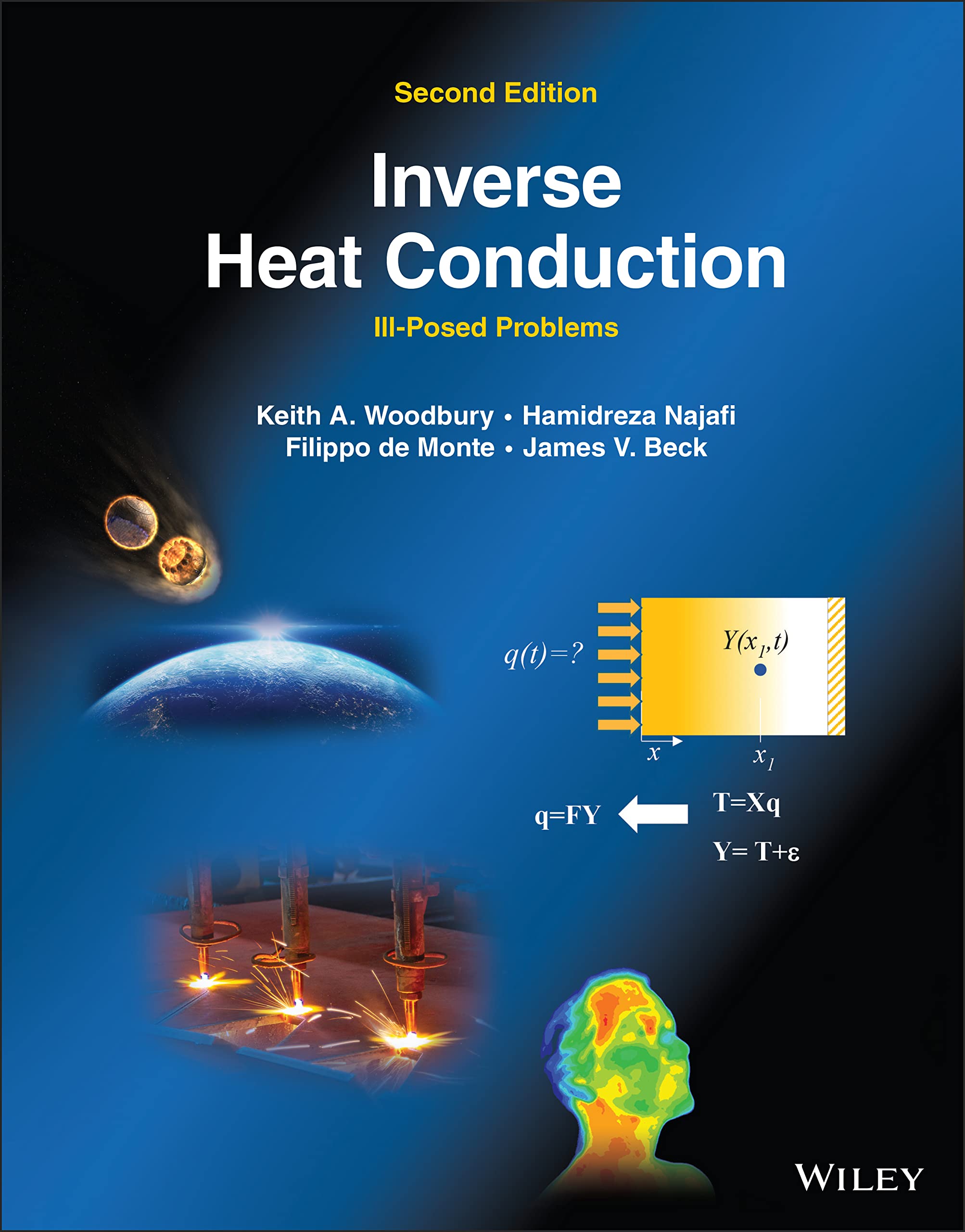 Inverse Heat Conduction: Ill-Posed Problems: Woodbury, Keith A., Najafi ...