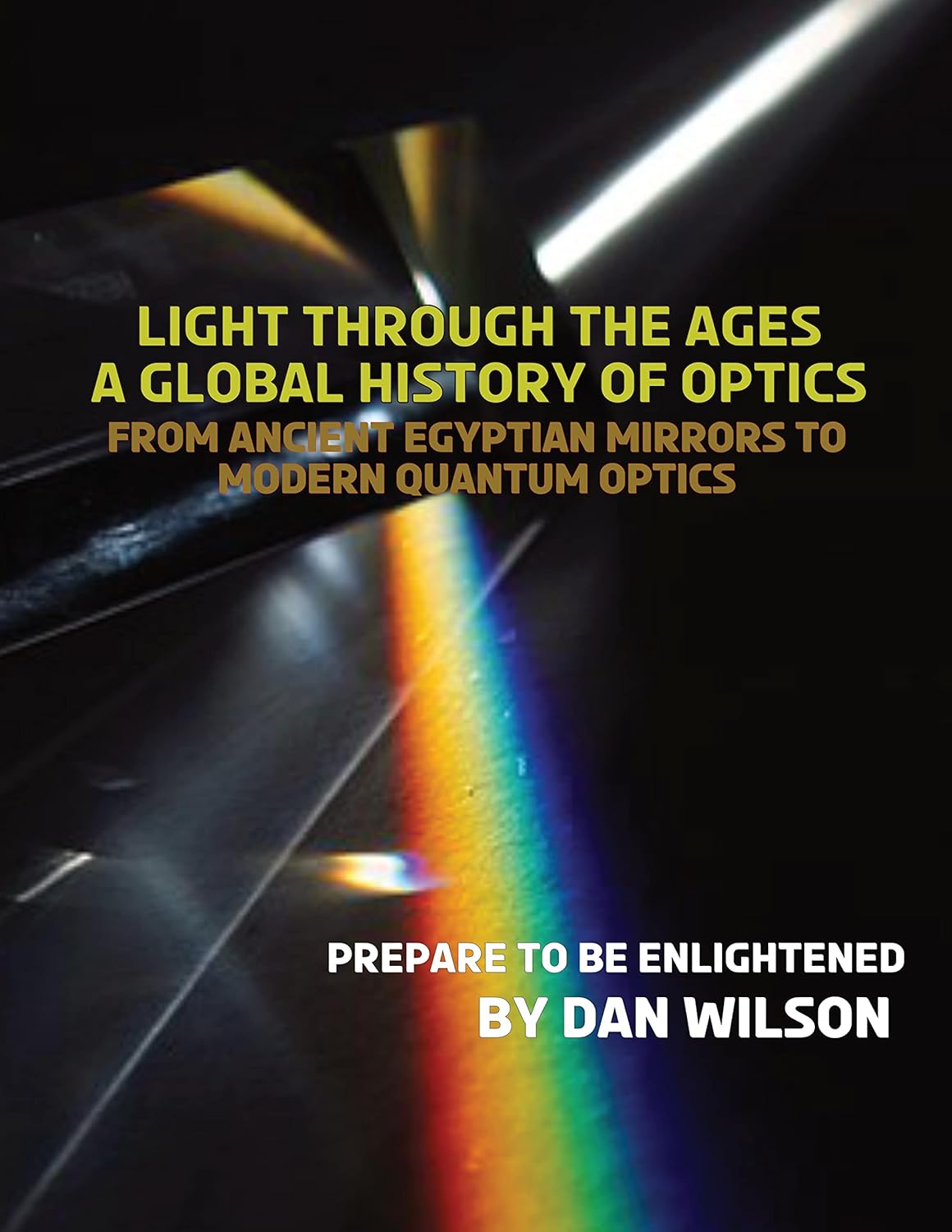 Amazon.com: Light through the Ages: A Global History of Optics: From ...