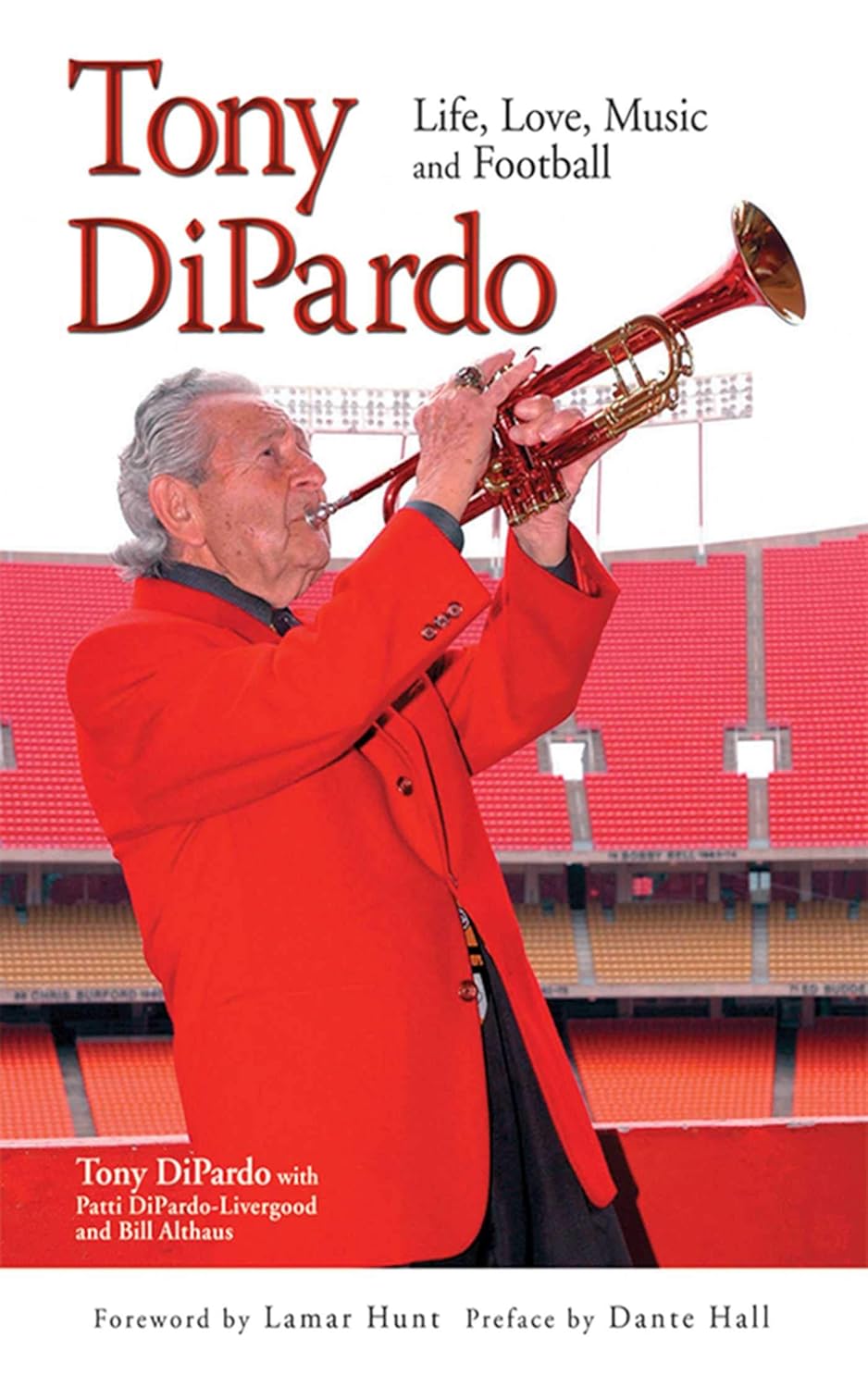 Tony DiPardo: Life, Love, Music and Football - Kindle edition by ...