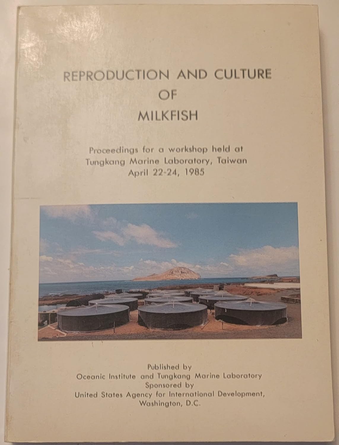 Reproduction and Culture of Milkfish.: Cheng-Sheng Lee, Cheng-Sheng Lee ...