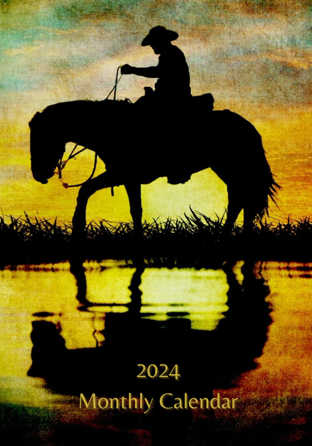 Cowboy Silhouette 2024 Monthly Calendar: January - December, 7x10 ...
