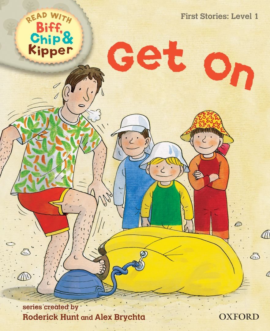 Get On (Read with Biff, Chip, and Kipper: First Stories, Level 1 ...