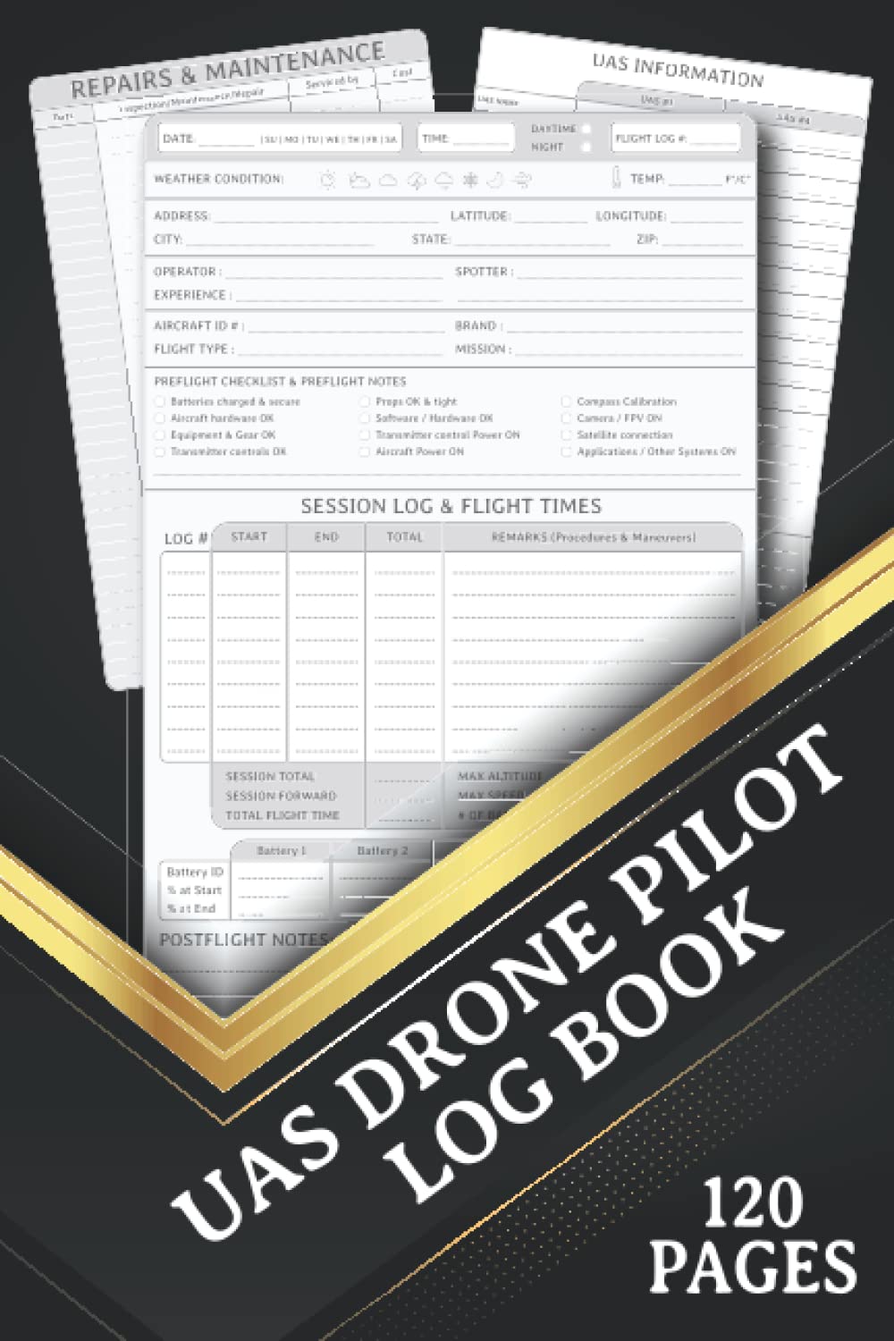 UAS Pilot Log Book: Drone Flight Log Book, Repair Logbook ...