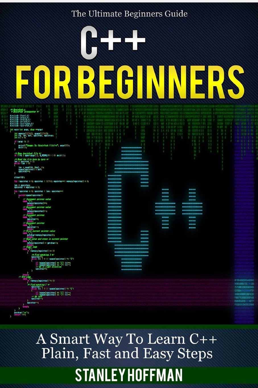 Amazon.com: C++: C++ and Hacking for dummies. A smart way to learn C ...