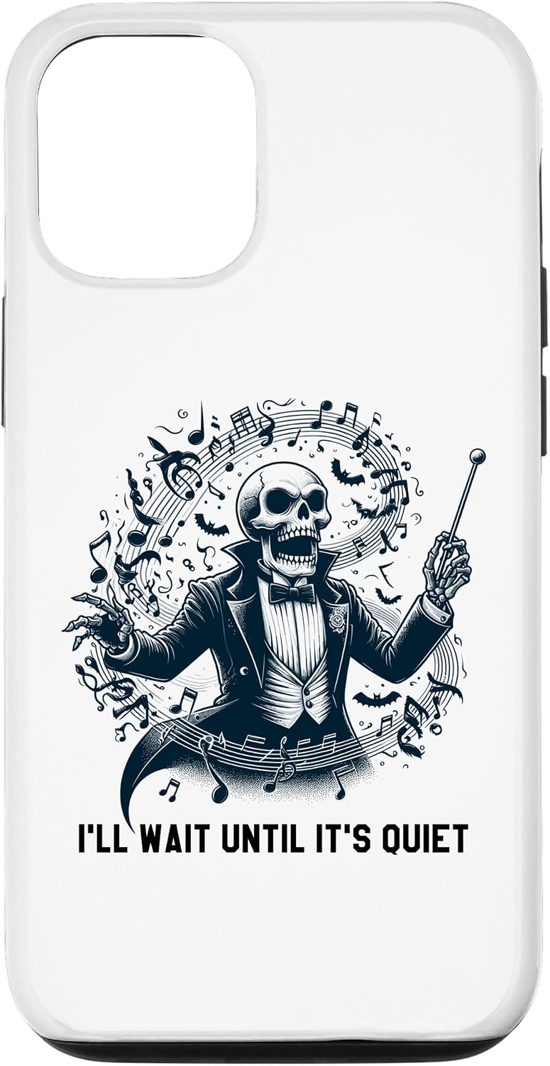 Amazon.com: iPhone 14 I'll Wait Until It's Quiet Funny Skeleton ...