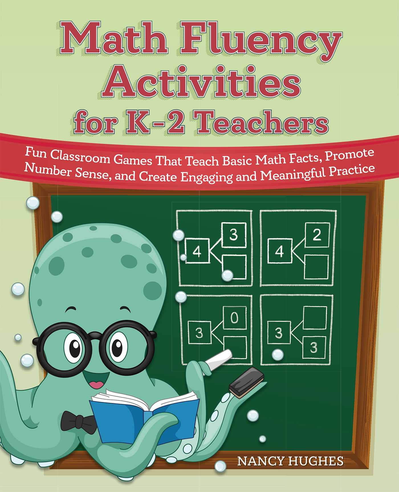 Math Fluency Activities for K–2 Teachers: Fun Classroom Games That ...