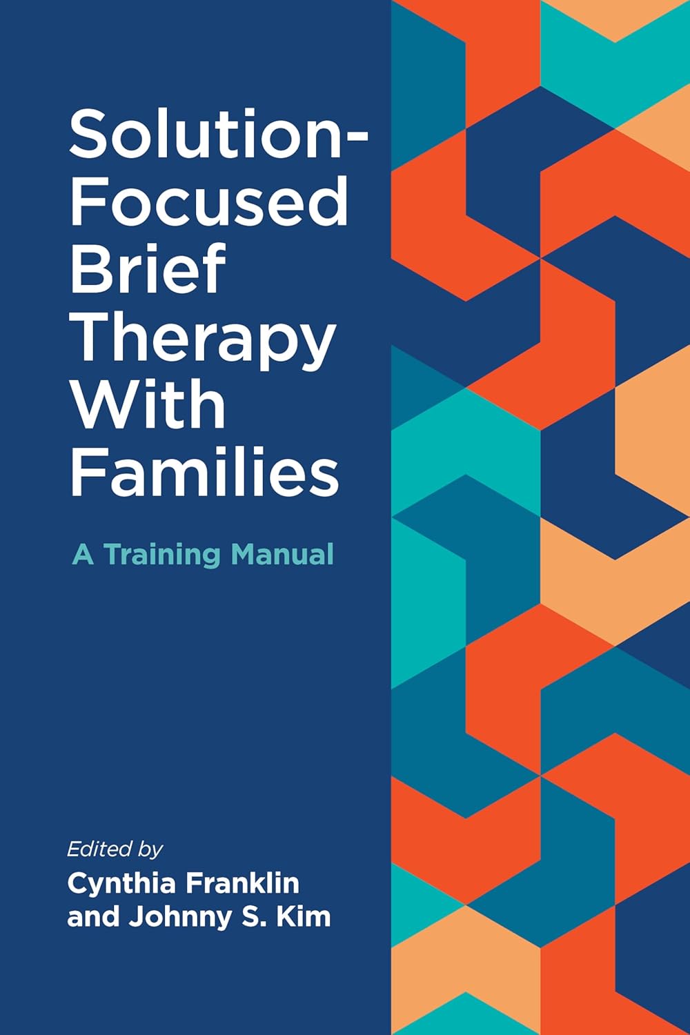 Amazon.com: Solution-Focused Brief Therapy With Families: A Training ...