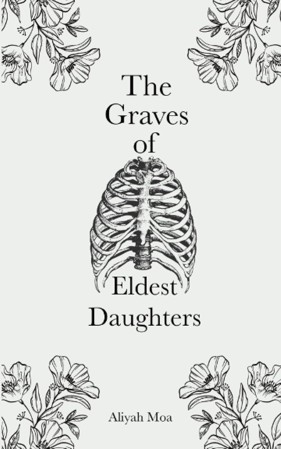 Amazon.com: The Graves of Eldest Daughters: 9798388794048: Moa, Aliyah ...