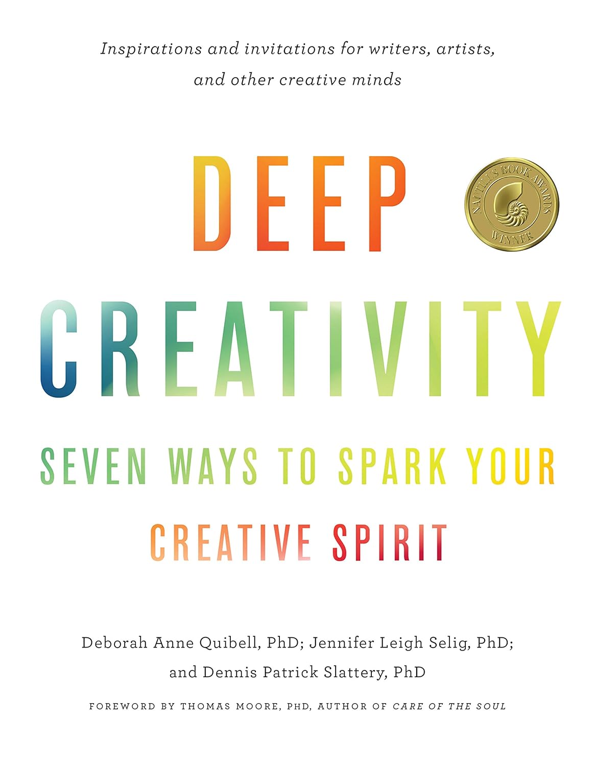 Deep Creativity: Seven Ways to Spark Your Creative Spirit - Kindle ...
