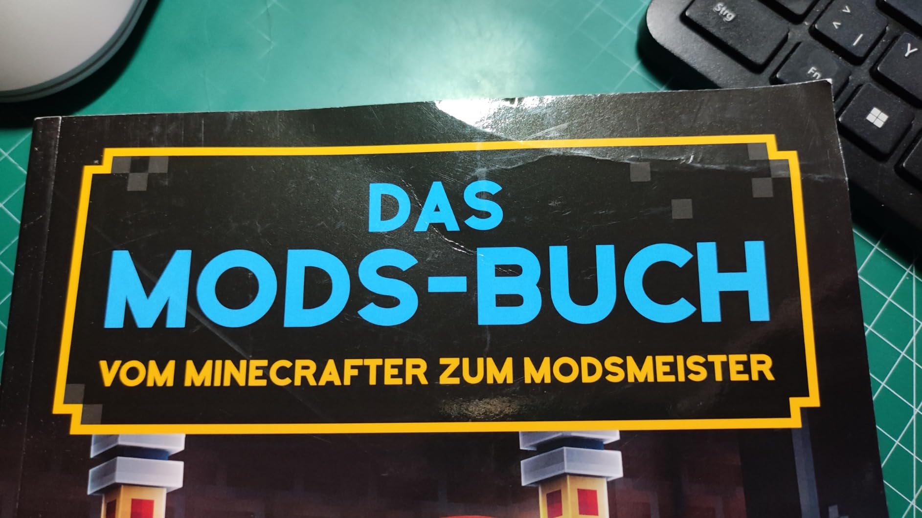 Das Mods-Buch: Die besten Mods für Minecraft: Autocrafting, Hightech ...