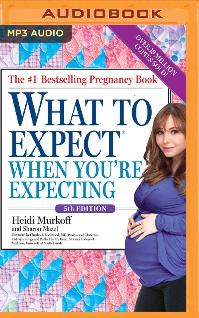 What to Expect When You're Expecting, 5th Edition: Murkoff, Heidi ...