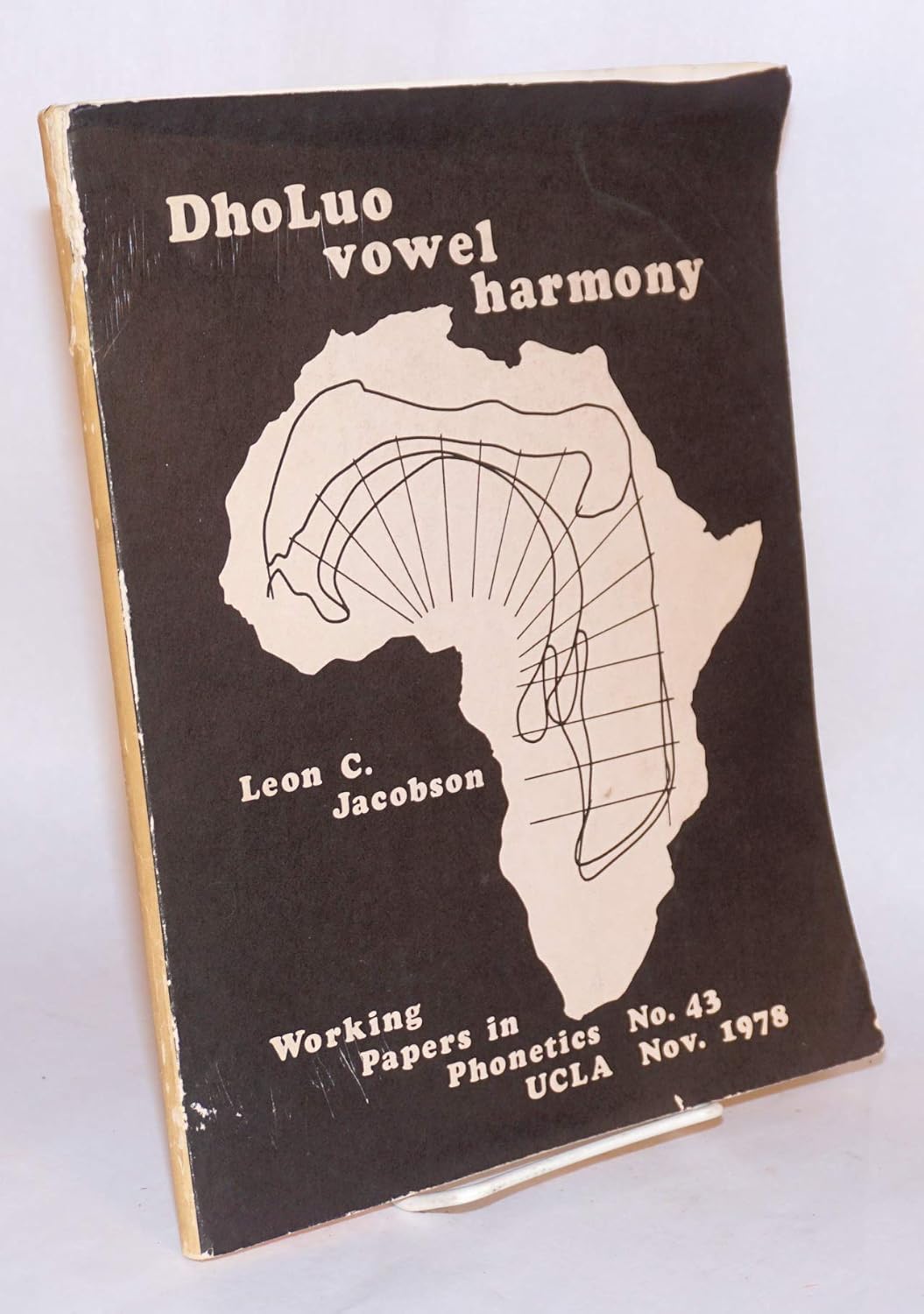 DhoLuo vowel harmony: a phonetic investigation: Jacobson, Leon Carl ...