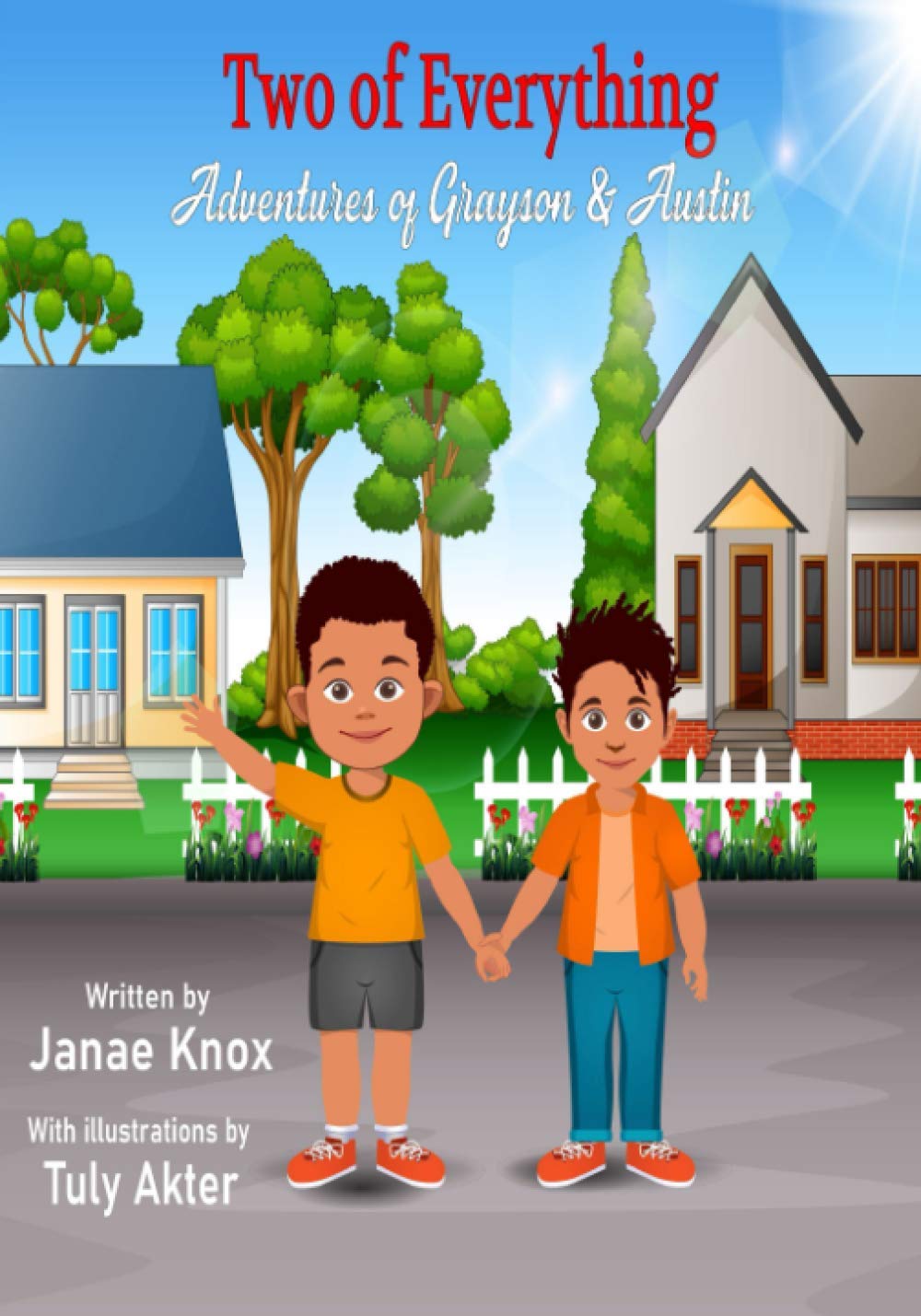 Two of Everything: Adventures of Grayson & Austin: Knox, Janae, Akter ...