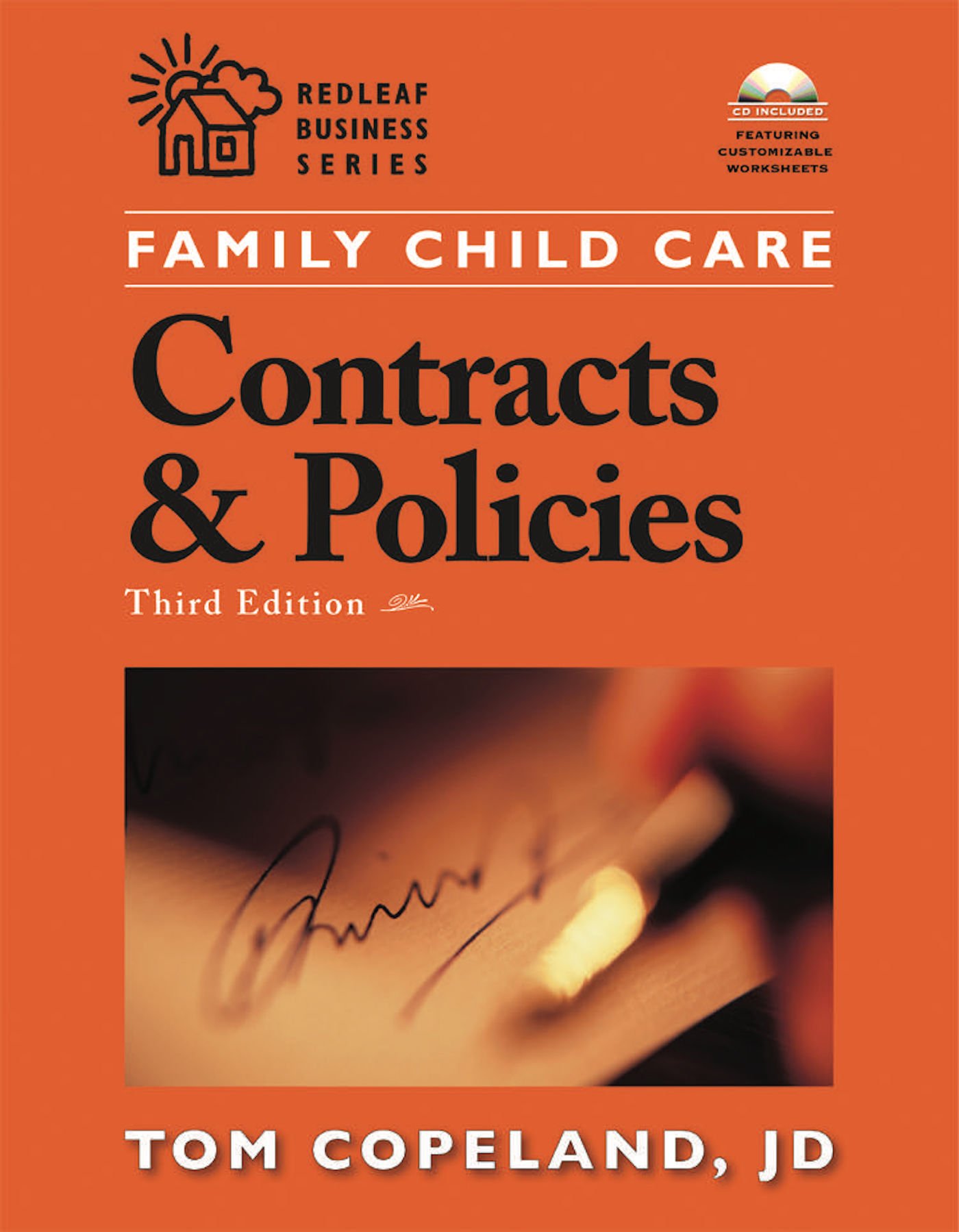 Family Child Care Contracts and Policies, Third Edition: How to Be ...