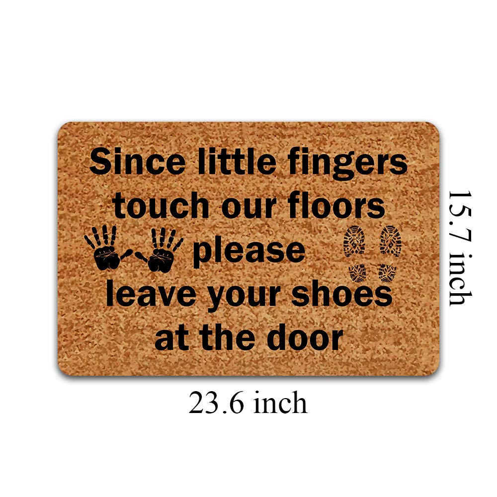 Joelmat Since Little Fingers Touch Our Floors Please Leave Your Shoes ...