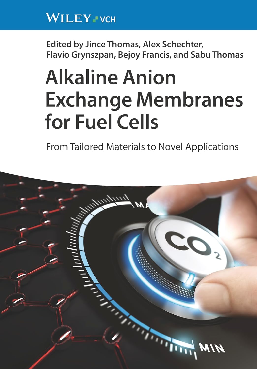 Alkaline Anion Exchange Membranes for Fuel Cells: From Tailored ...