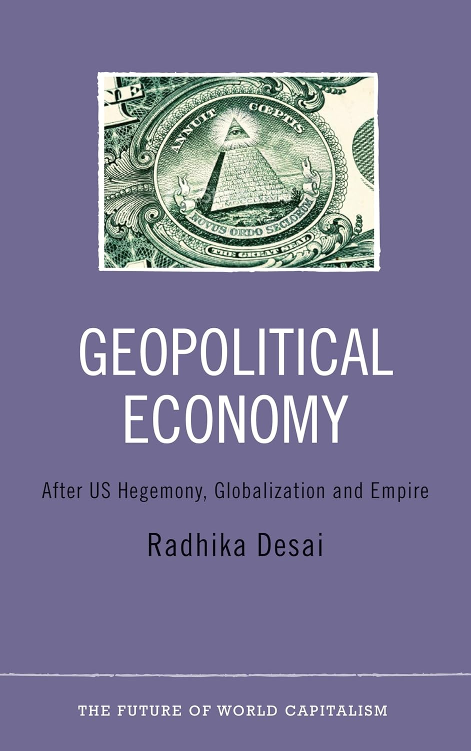 Geopolitical Economy: After US Hegemony, Globalization and Empire (The ...