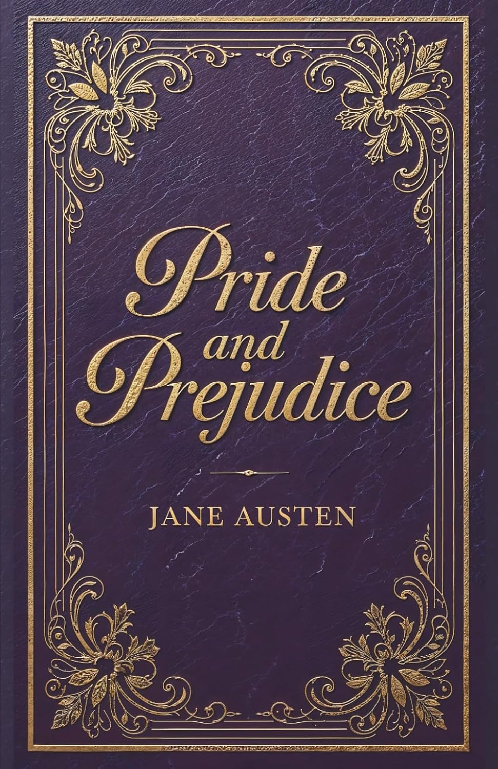Pride and Prejudice: The Original 1813 Jane Austen Classic Novel ...