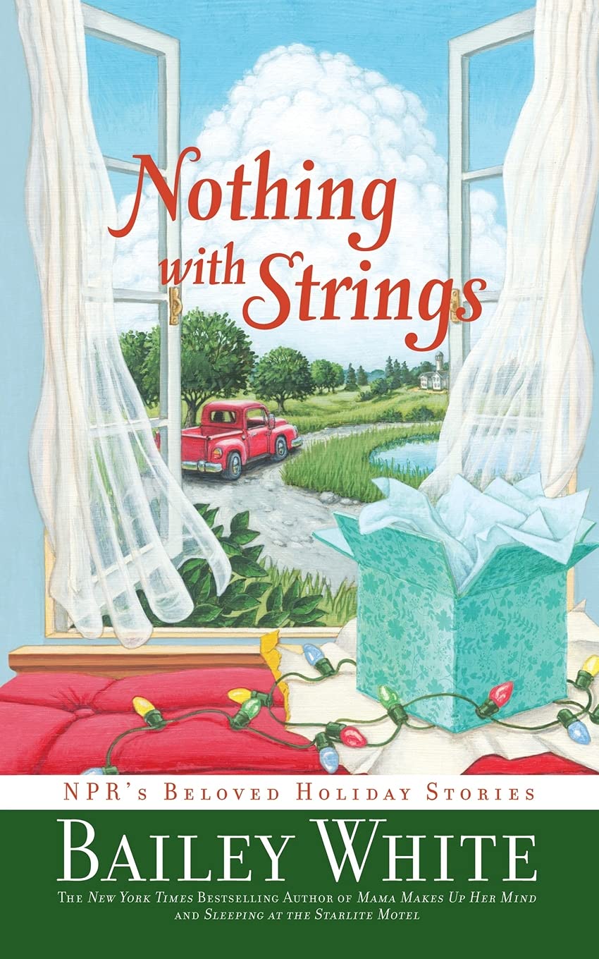 Amazon.com: Nothing with Strings: NPR's Beloved Holiday Stories ...