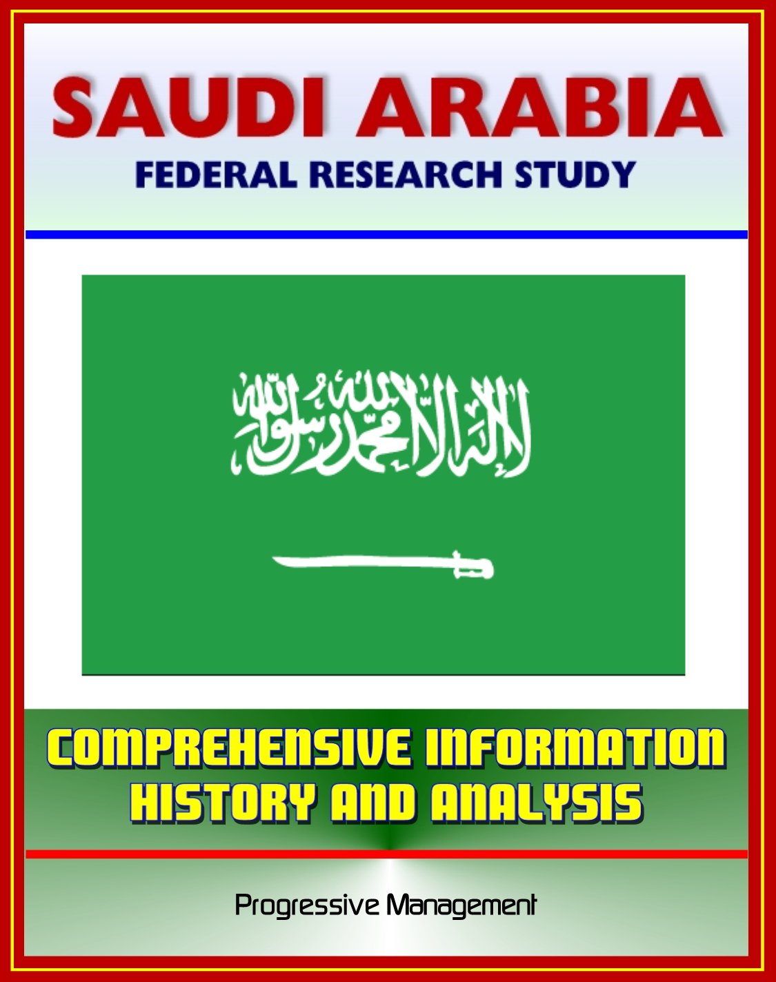 Saudi Arabia: Federal Research Study and Country Profile with ...