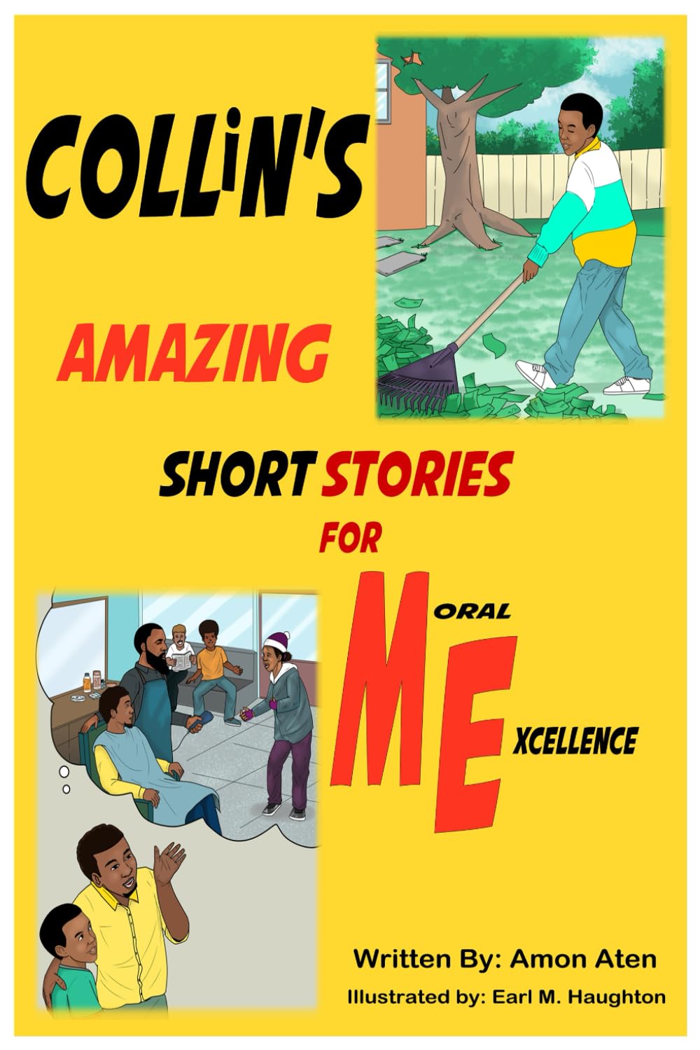 Collin's Amazing Short Stories for Moral Excellence: Aten, Amon ...