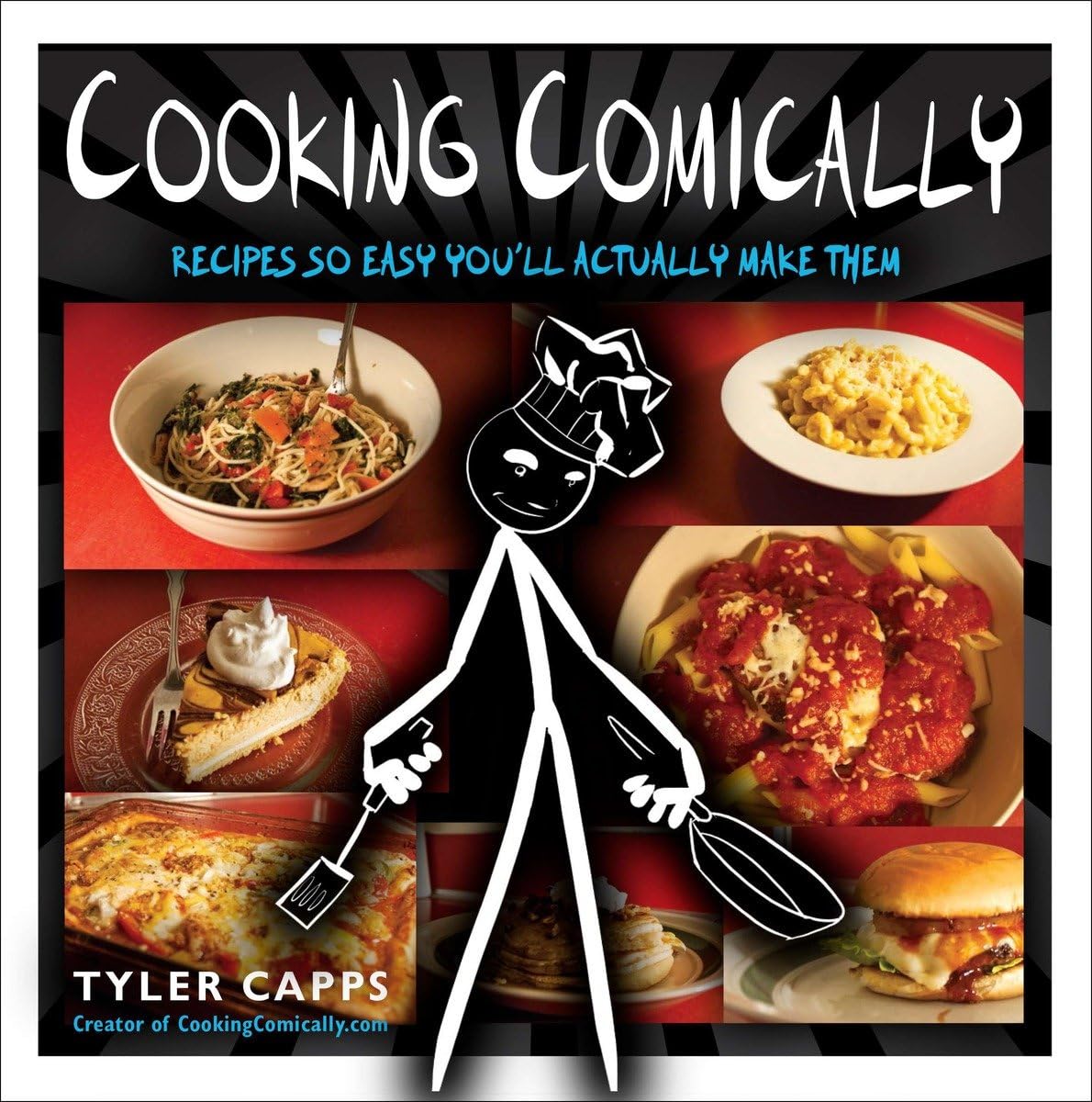 Amazon.com: Cooking Comically: Recipes So Easy You'll Actually Make ...