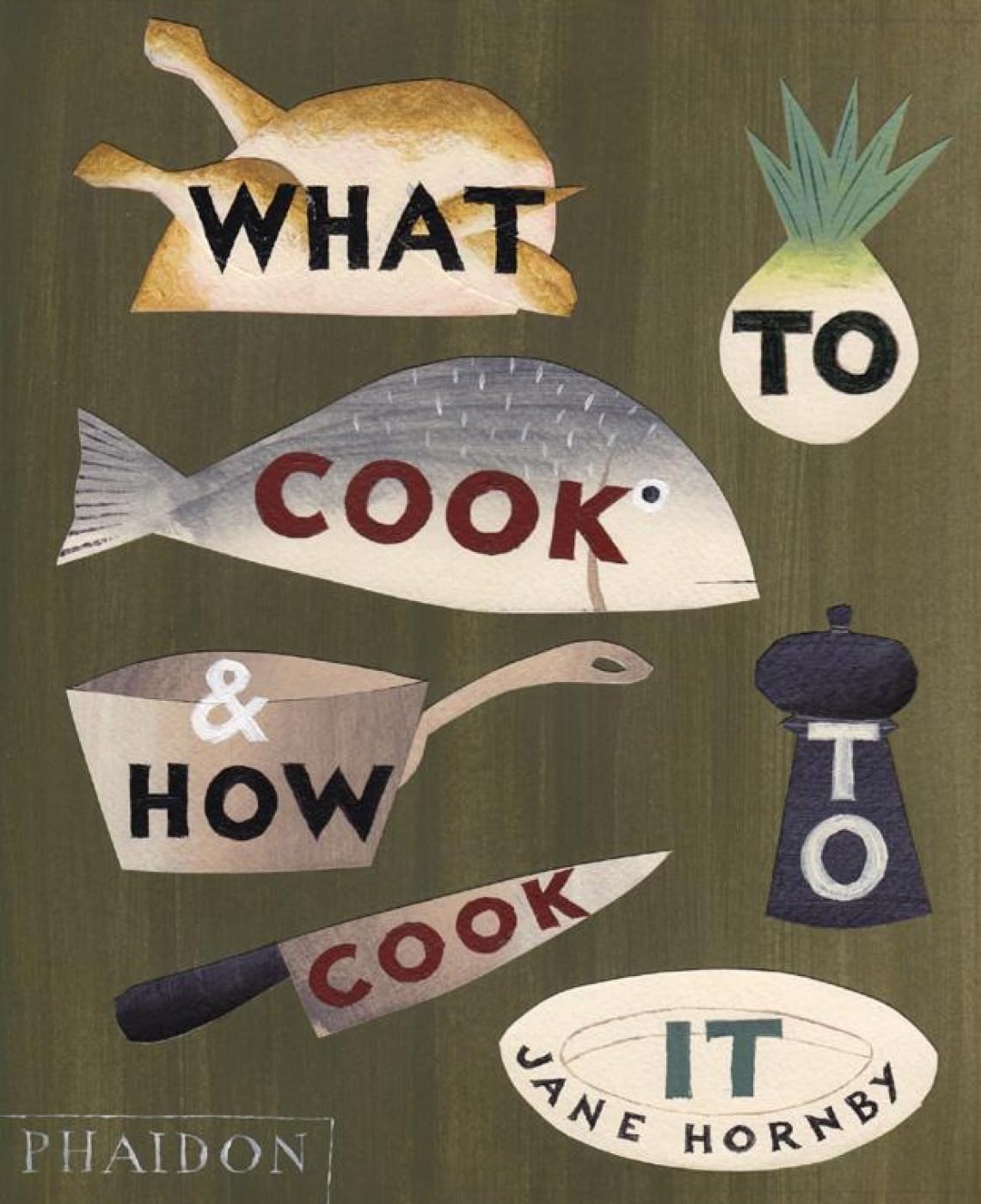 What to Cook and How to Cook It: Amazon.co.uk: Hornby, Jane, SML Office ...