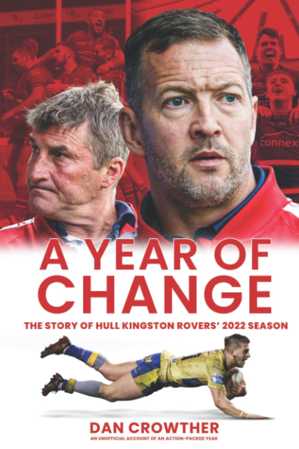 A Year of Change: The Story of Hull Kingston Rovers' 2022 Season (The ...