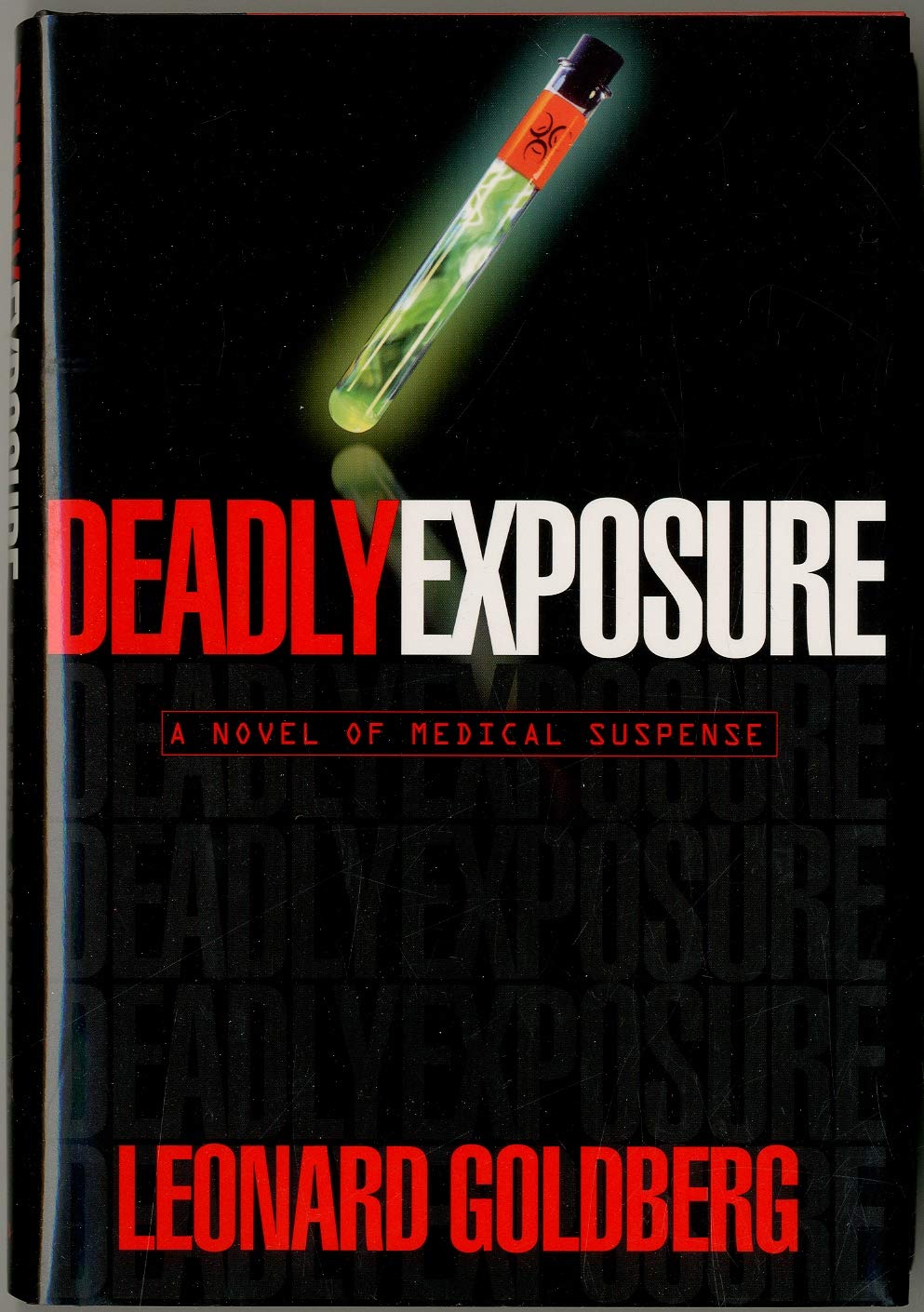 Deadly Exposure: Goldberg, Leonard: 9780525944270: Amazon.com: Books