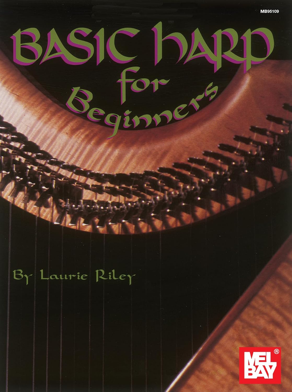 Basic Harp for Beginners: Riley, Laurie: 9780786600212: Amazon.com: Books