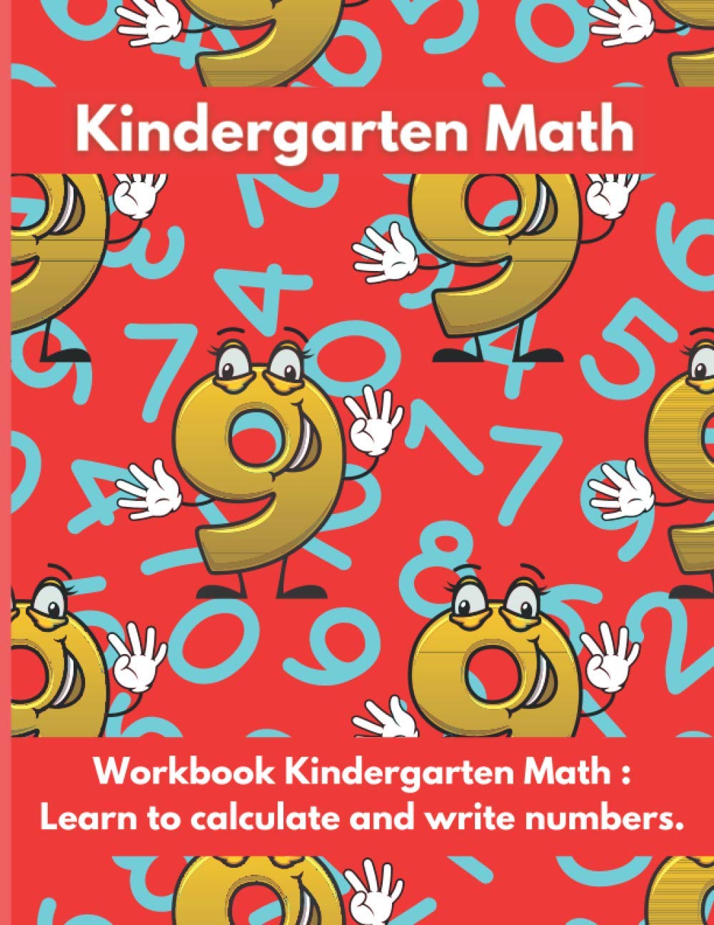 Buy Kindergarten Math: Workbook Kindergarten Math. Learn to calculate ...