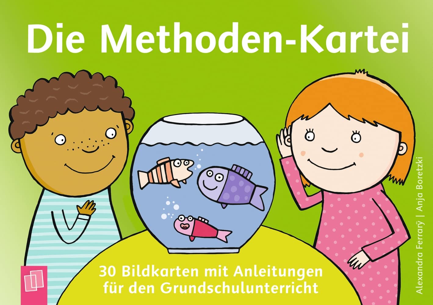 Die Methoden-Kartei: 30 Bildkarten mit Anleitungen für den ...