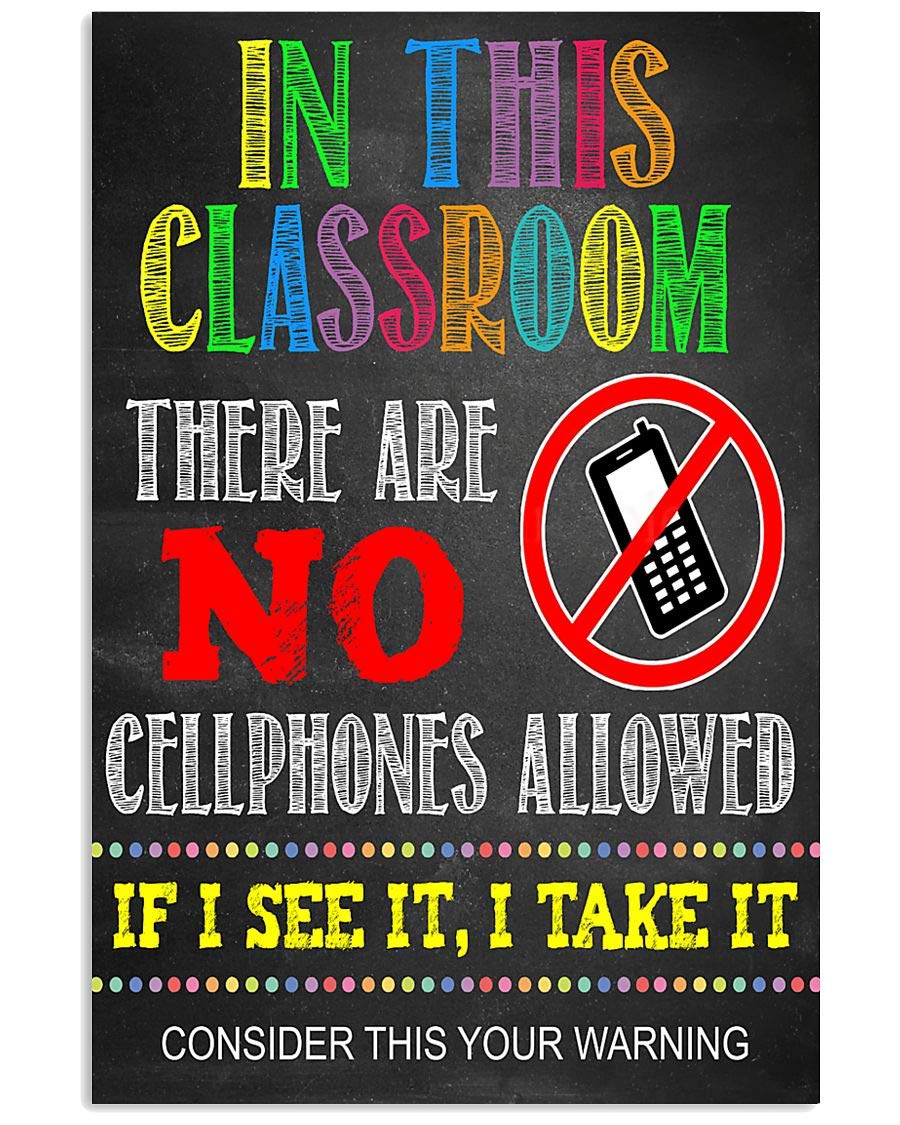 Generic Debra Benn Teacher No Cellphone In Class Poster Poster ...